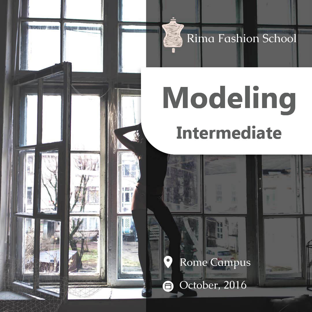 Modeling - Intermediate - RIMA | Italian Fashion School